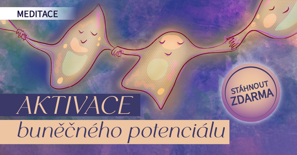 Meditace Aktivace buněčného potenciálu | Meditace s Terezou